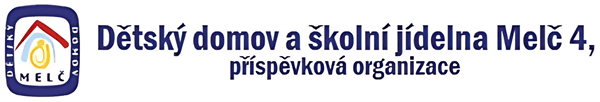 Dětský domov a Školní jídelna, Melč 4, příspěvková organizace